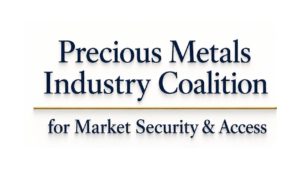 U.S. Precious Metals Industry Coalition Urges Congress to Advance ...